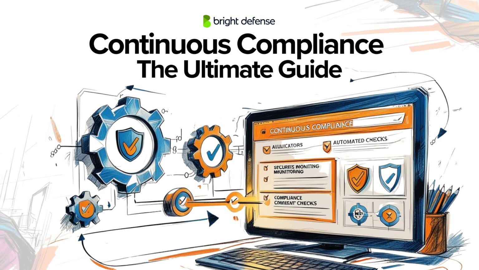 Continuous Compliance - The Ultimate Guide