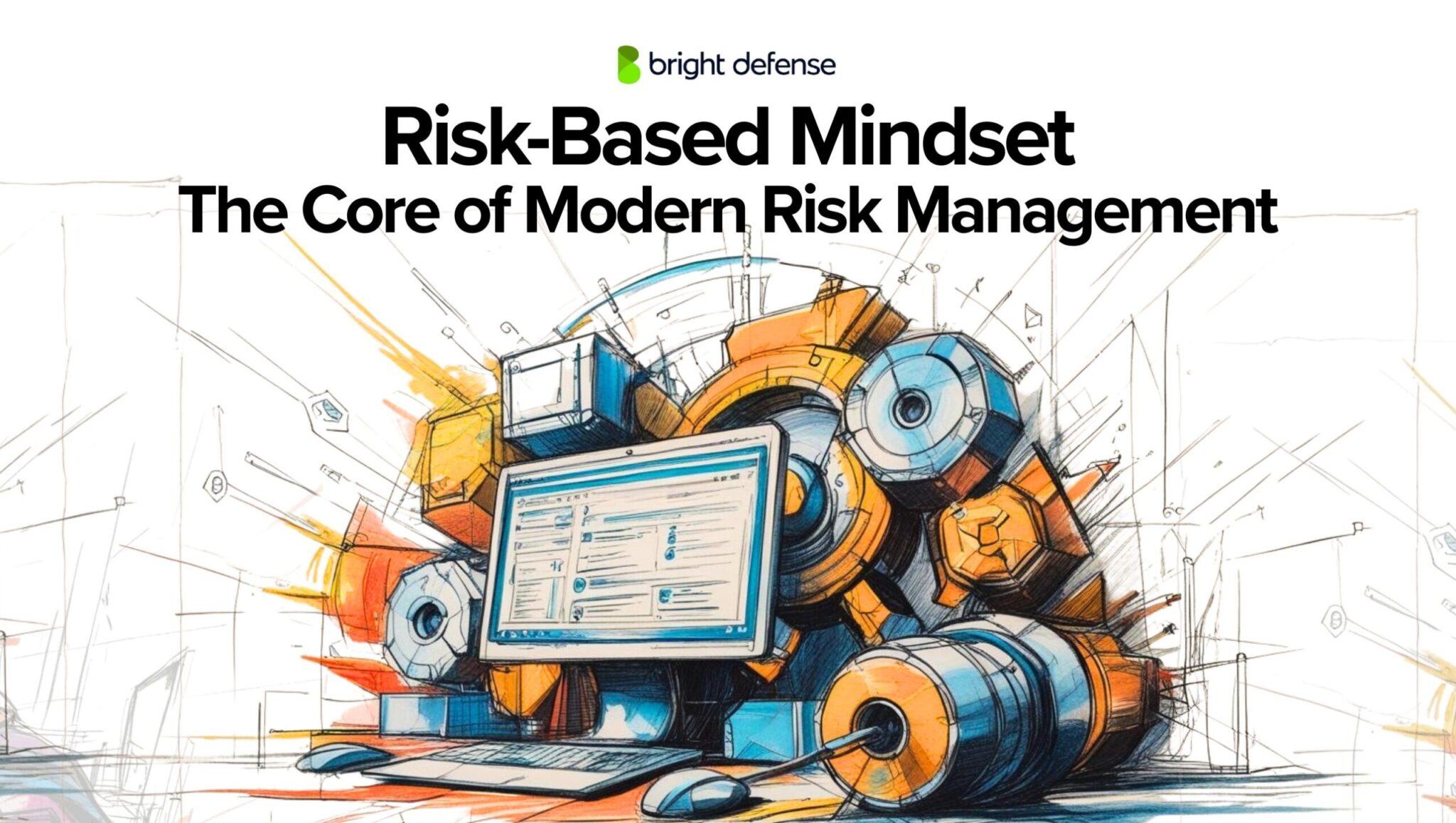 Risk-Based Mindset: The Core of Modern Risk Management