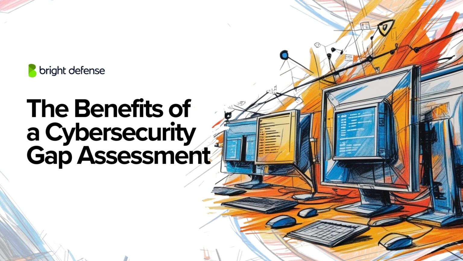 The Benefits of a Cybersecurity Gap Assessment