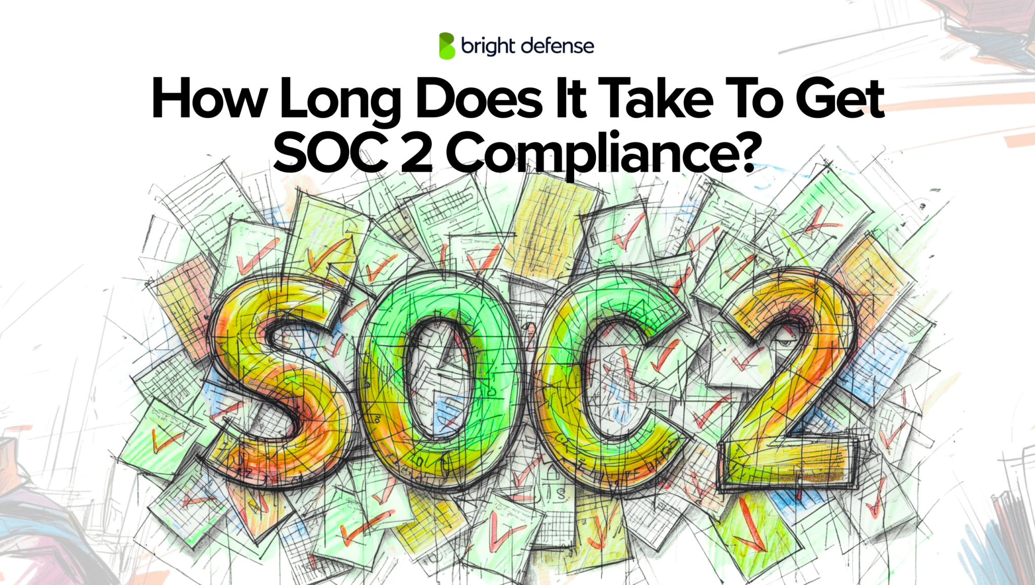 How Long Does It Take To Get SOC 2 Compliance?