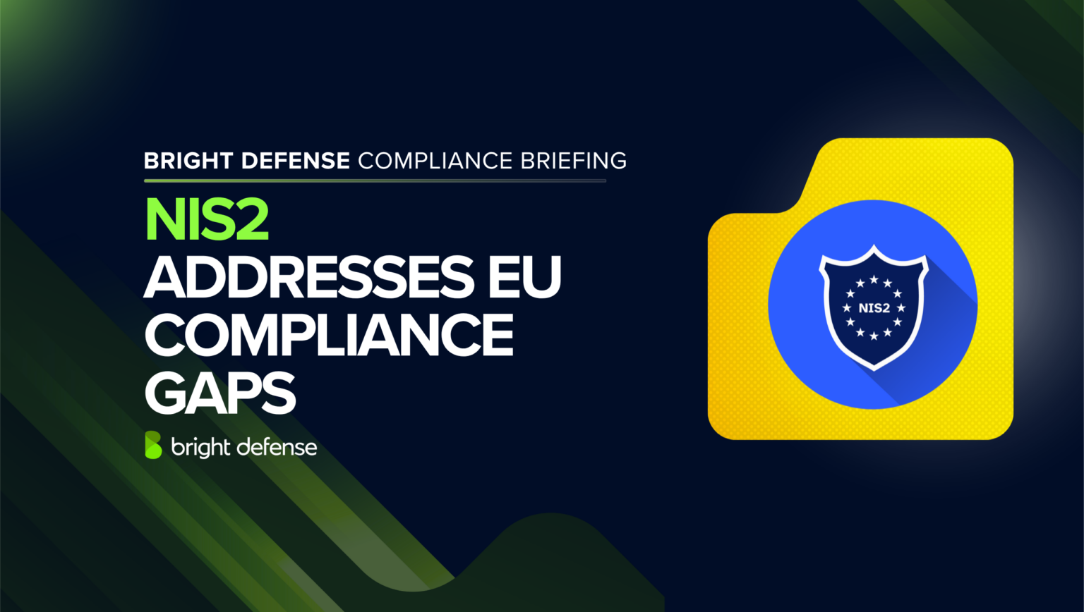 NIS2 Addresses EU Compliance Gaps